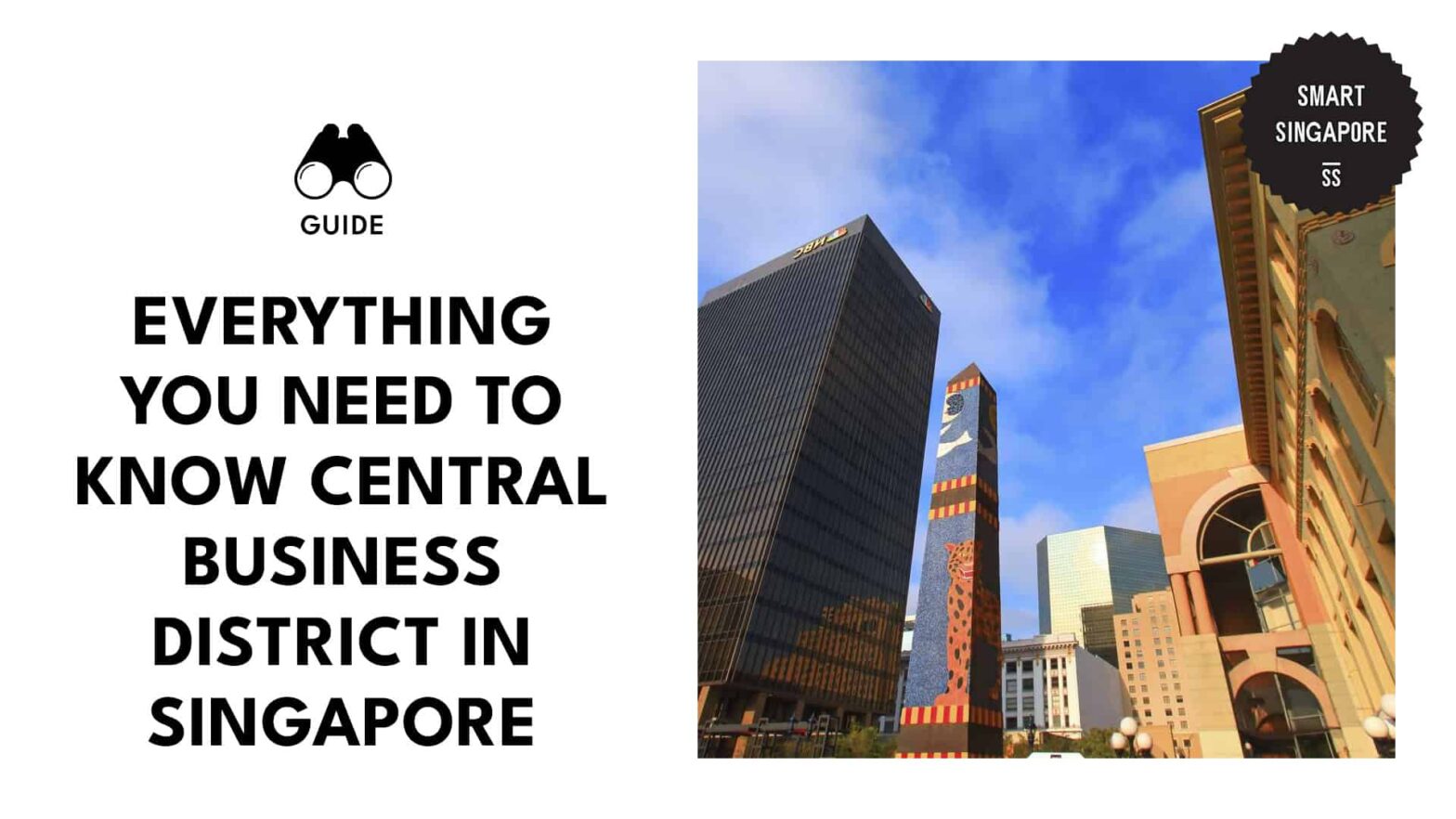 Friendly Neighborhood Guide to Singapore’s Business District [2026]