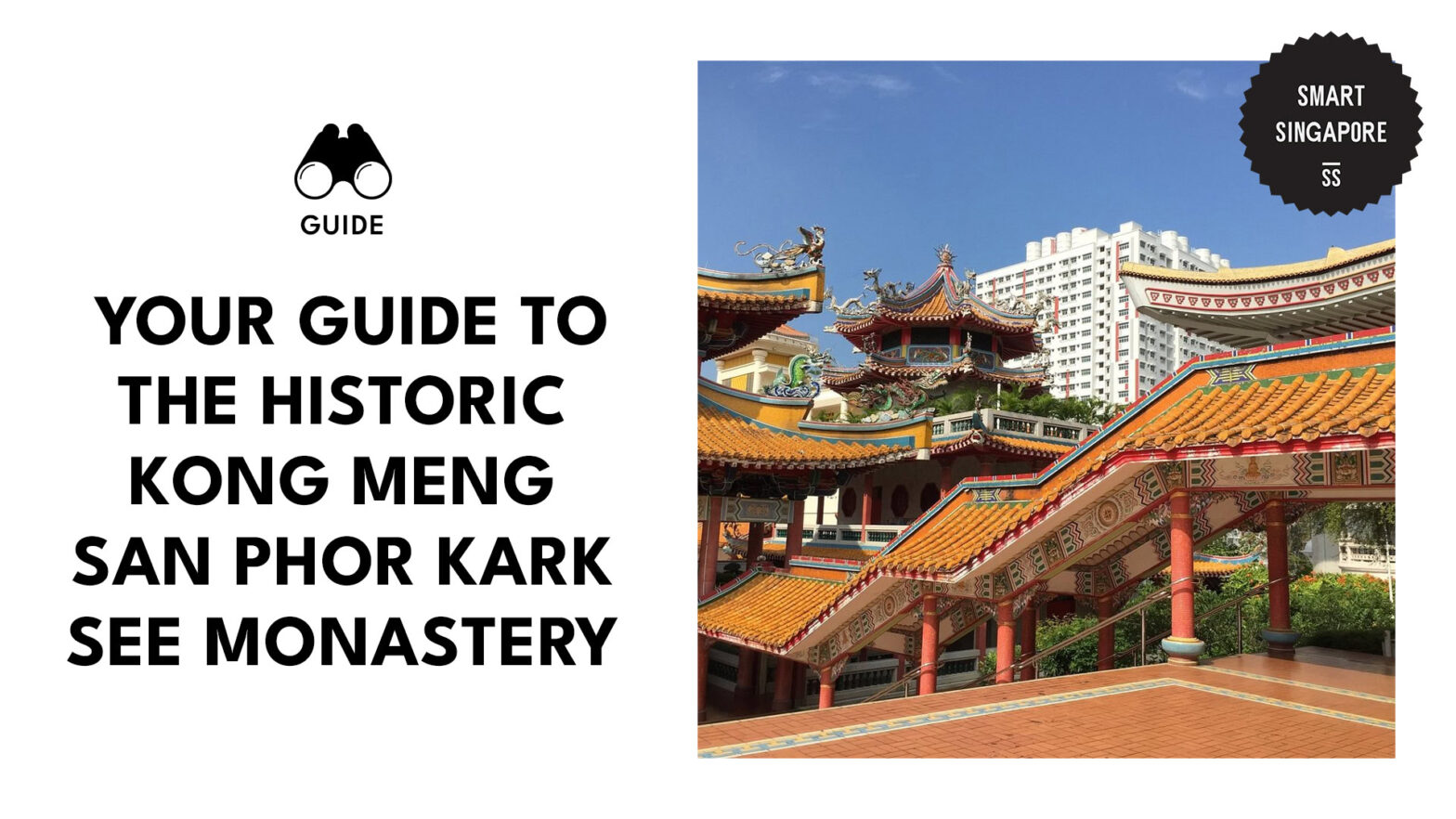 A Zen Guide to Kong Meng San Phor Kark See Monastery [2025]
