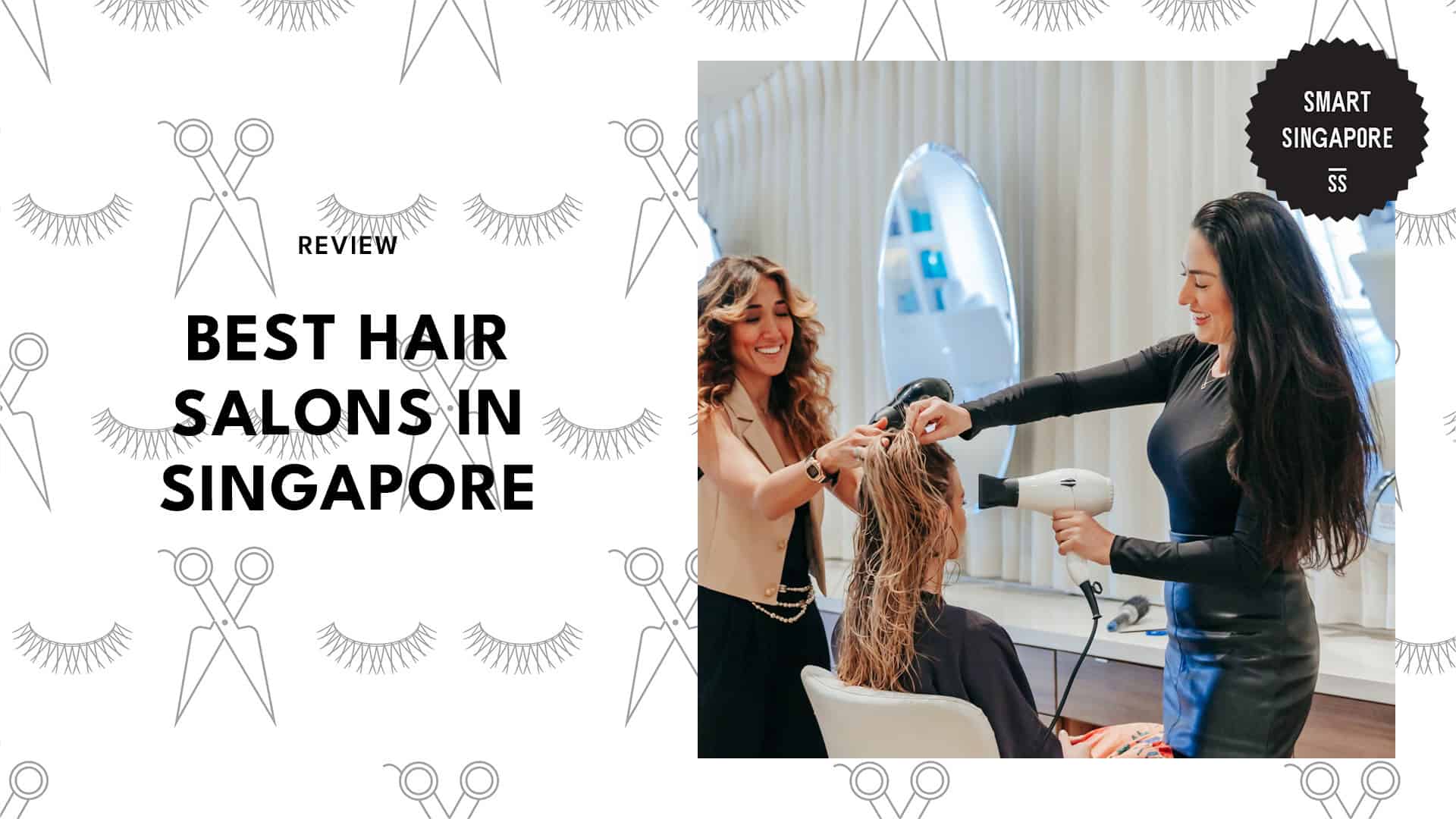 Singapore’s Top 5 Hair Salons for Jaw-Dropping Makeovers [2026 ]